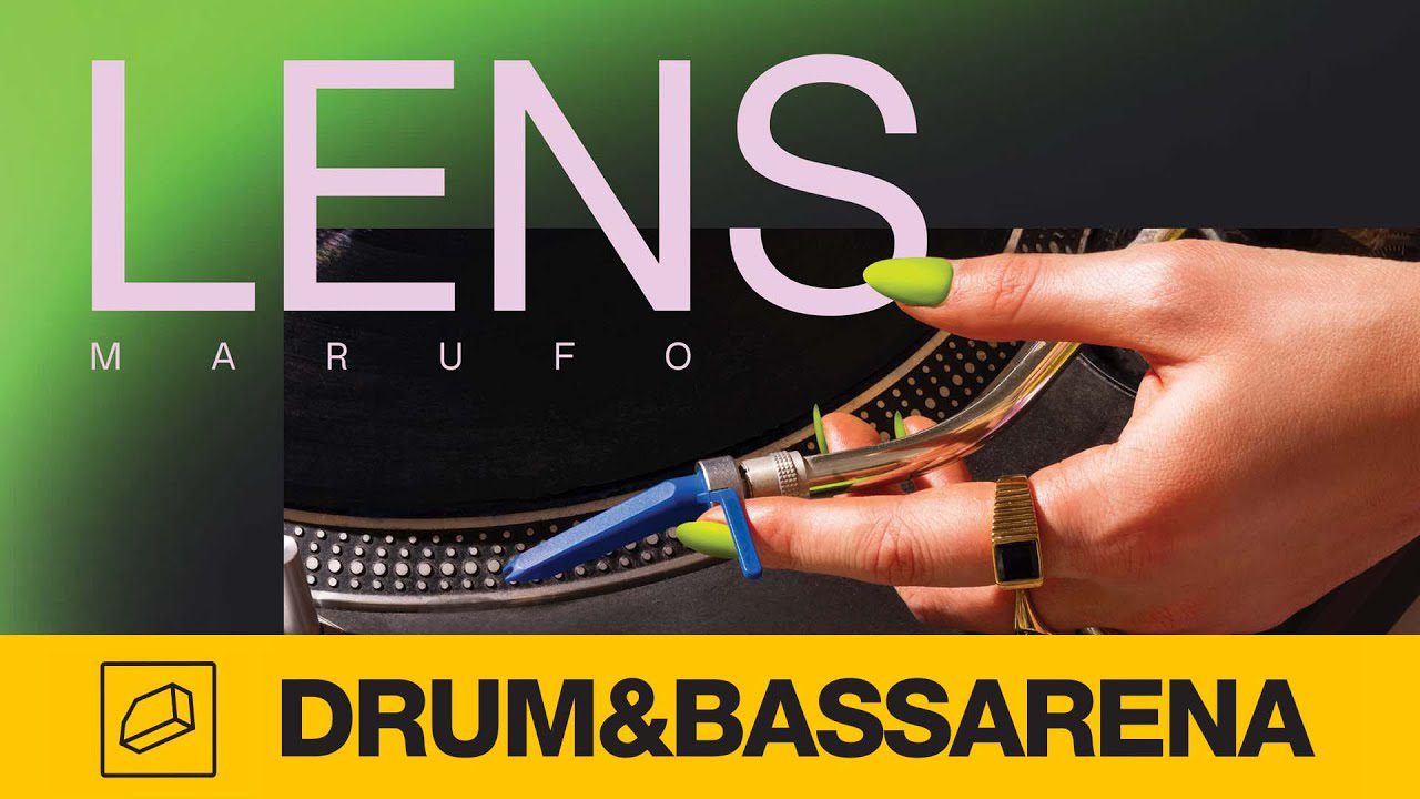 Lens - Marufo - Drum&BassArena